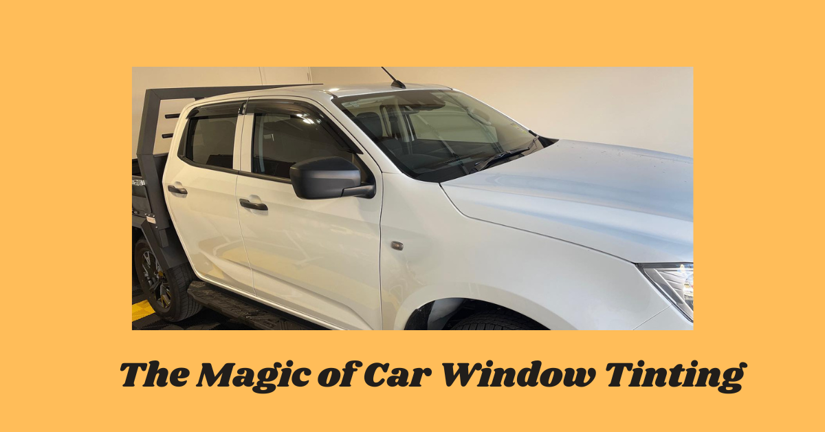 Enhance Your Ride The Magic of Car Window Tinting